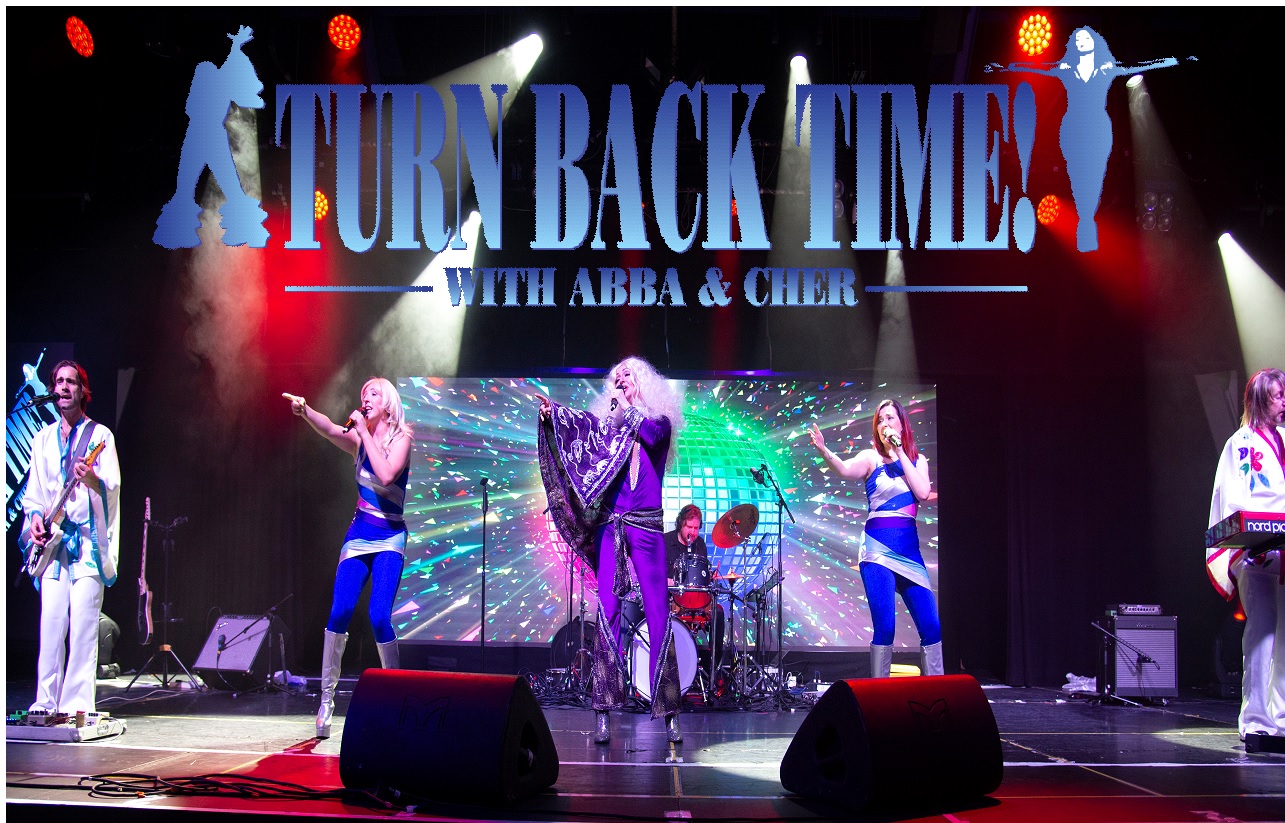 TURN BACK TIME with ABBA & CHER - Empire Leisure